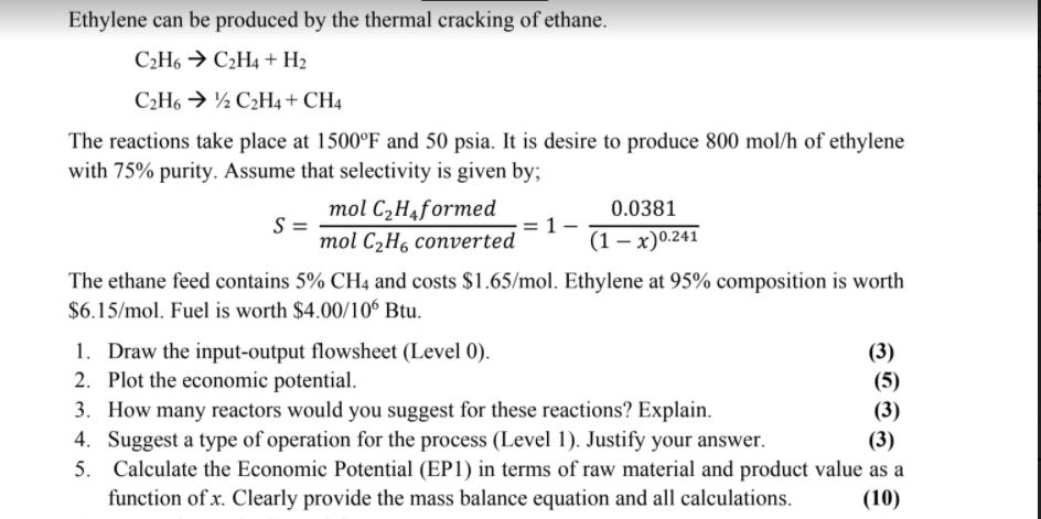 Solved Ethylene can be produced by the thermal cracking of | Chegg.com