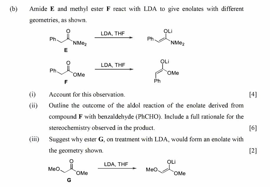 Solved (b) Amide E and methyl ester F react with LDA to give | Chegg.com