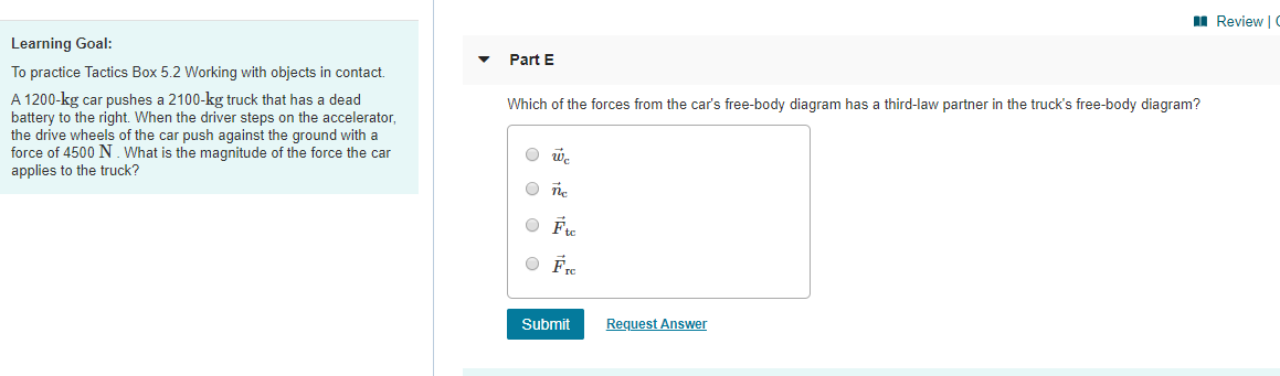 Solved Review Part E Learning Goal: To practice Tactics Box | Chegg.com Solved Review Part E Learning Goal: To practice Tactics Box | Chegg.com