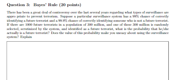 Solved Question 3: Bayes' Rule (20 points) There has been a | Chegg.com