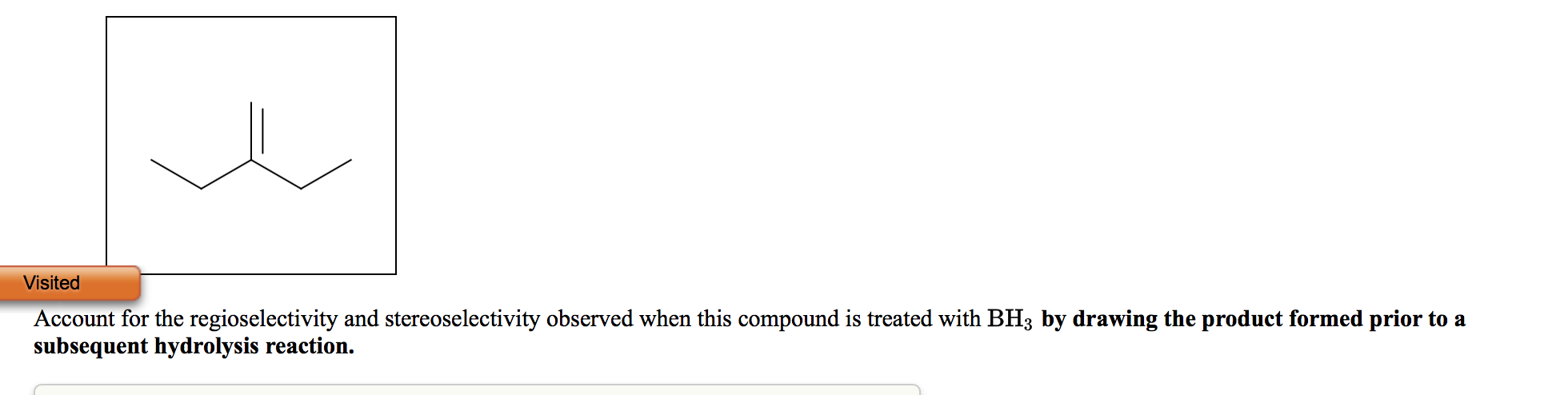 Solved Visited Account for the regioselectivity and | Chegg.com