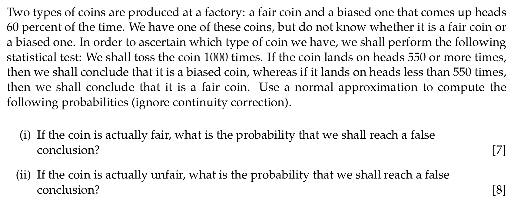 Solved Two types of coins are produced at a factory: a fair | Chegg.com