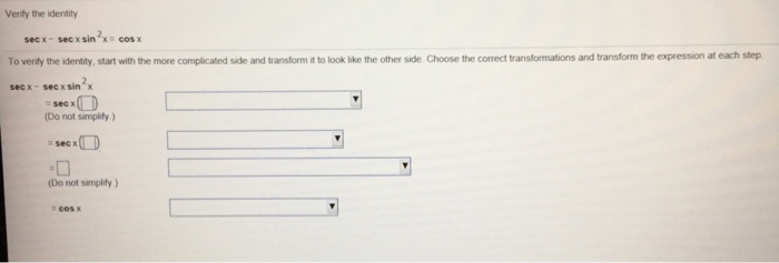 Solved Verify the identity To vernity the identity, start | Chegg.com