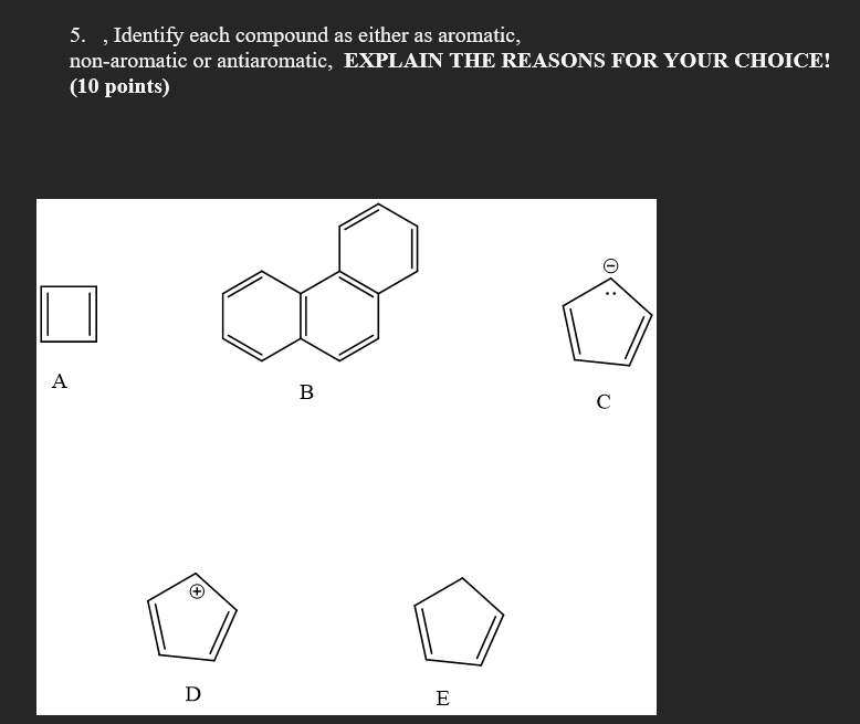 Solved 5. , Identify each compound as either as aromatic, | Chegg.com