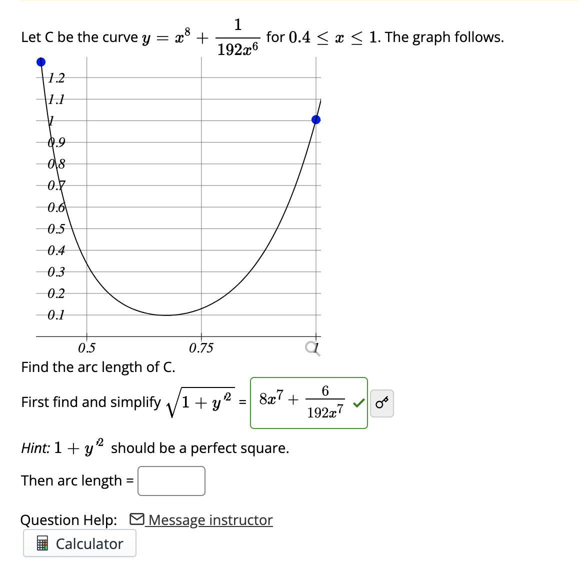 Solved Let C be the curve y=x8+109n61 for 0.4≤x≤1. The graph | Chegg.com