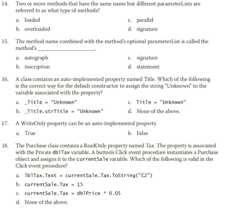 Solved 14. Two or more methods that have the same name but | Chegg.com