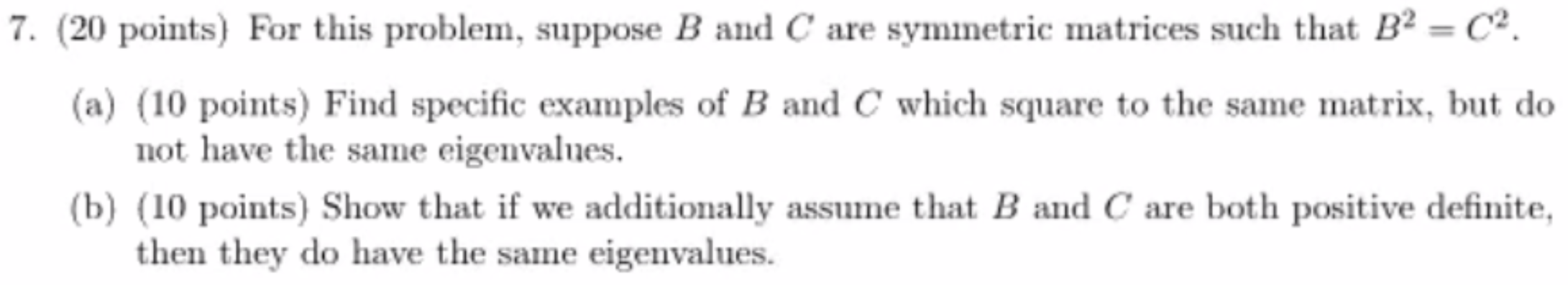 Solved 7. (20 points) For this problem, suppose B and C are | Chegg.com