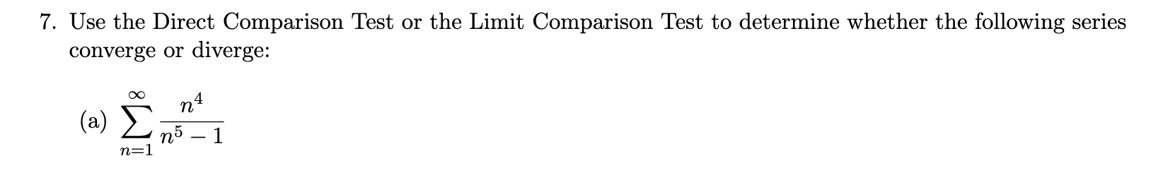 Solved Use The Direct Comparison Test Or The Limit