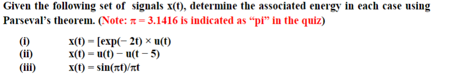 Solved Given the following set of signals x(t), determine | Chegg.com