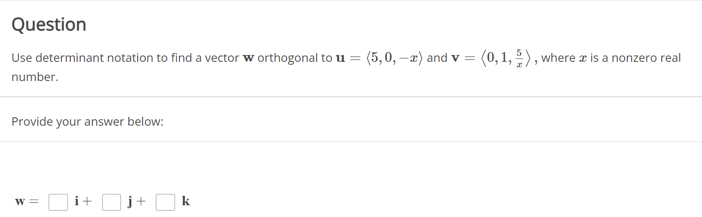 Solved Use determinant notation to find a vector w | Chegg.com
