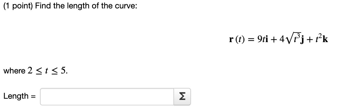 Solved (1 point) Find the length of the curve: r(t) = 9ti + | Chegg.com