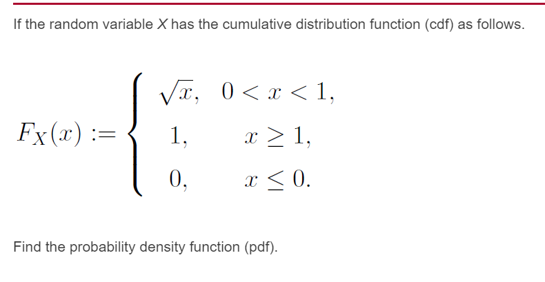 Solved If the random variable X has the cumulative | Chegg.com