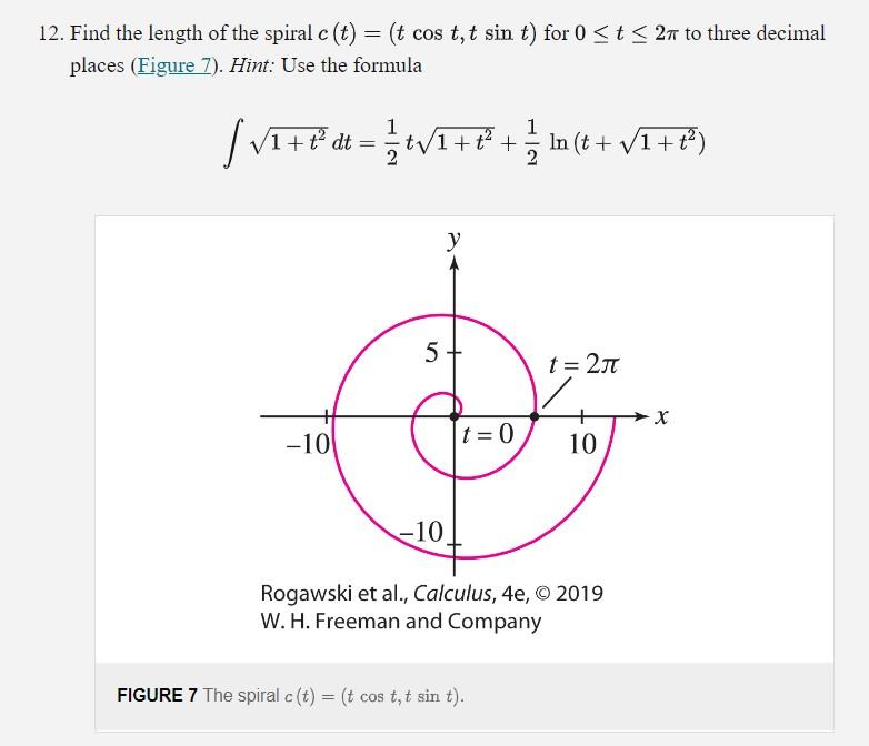 Solved 2. Find the length of the spiral c(t)=(tcost,tsint) | Chegg.com