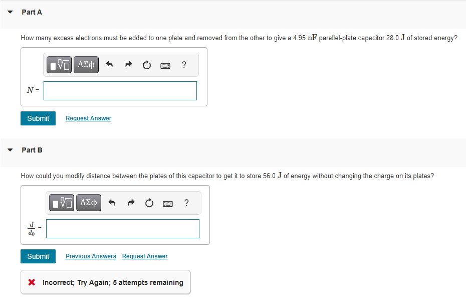Solved X Incorrect; Try Again; 5 attempts remaining | Chegg.com