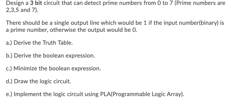 Solved Design a 3 bit circuit that can detect prime numbers | Chegg.com