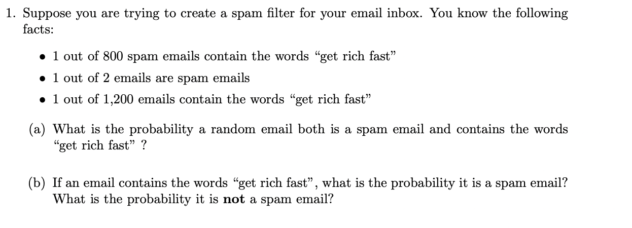 Solved 1. Suppose you are trying to create a spam filter for | Chegg.com