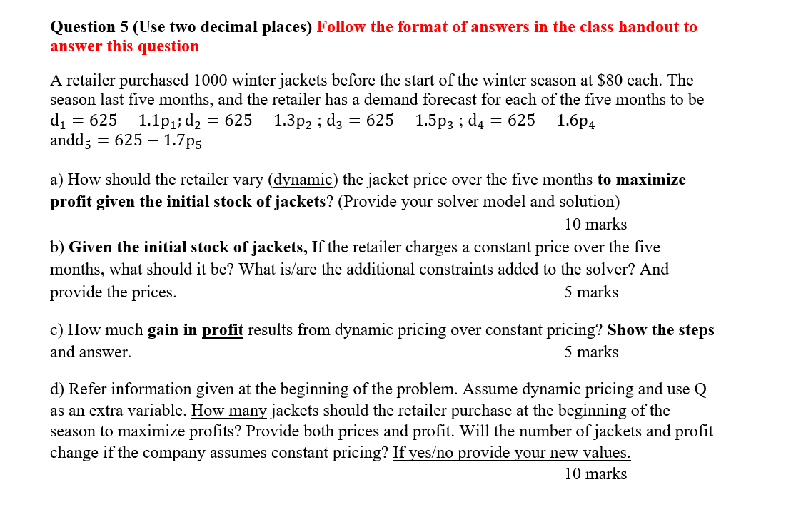 Solved Question 5 (Use two decimal places) Follow the format | Chegg.com