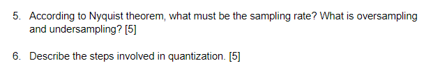 Solved 5. According to Nyquist theorem, what must be the | Chegg.com