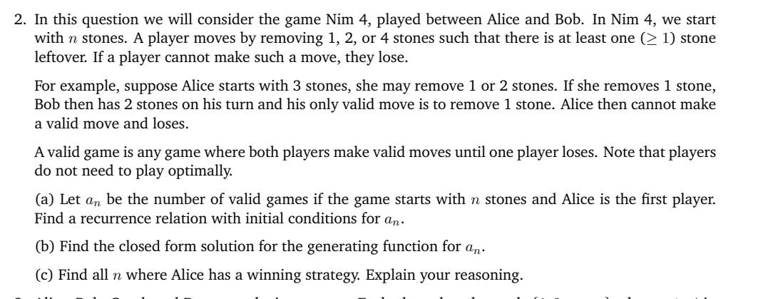 Solved 2. In this question we will consider the game Nim 4, | Chegg.com