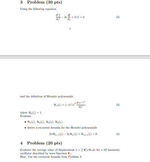 Solved 3 Problem (30 pts) Using the following equation | Chegg.com
