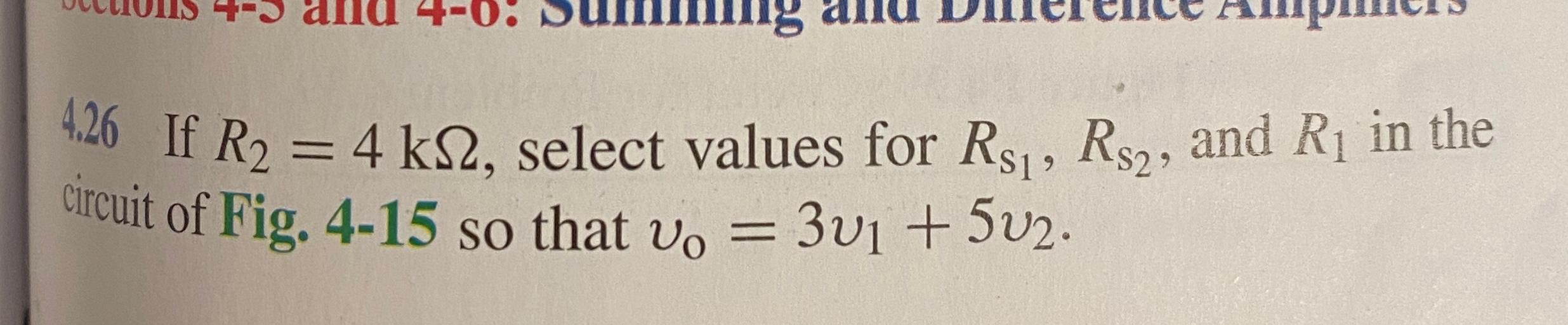 Solved 4.26 If R2=4kΩ, select values for RS1,RS2, and R1 in | Chegg.com