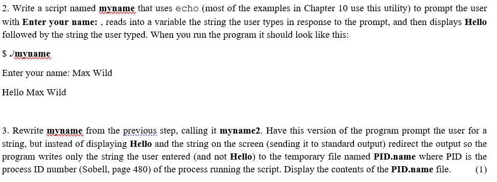 Solved 2. Write a script named myname that uses echo (most | Chegg.com
