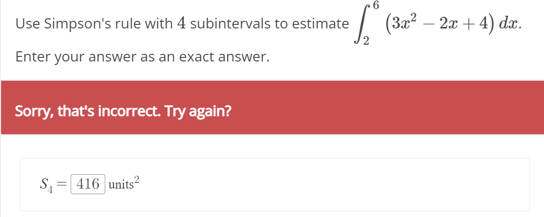 Solved Use Simpson's rule with 4 subintervals to estimate | Chegg.com