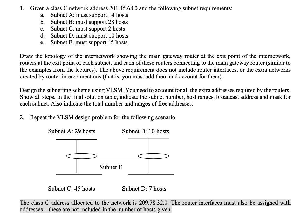 Solved A Subnet A Must Support 14 Hosts B Subnet B Must