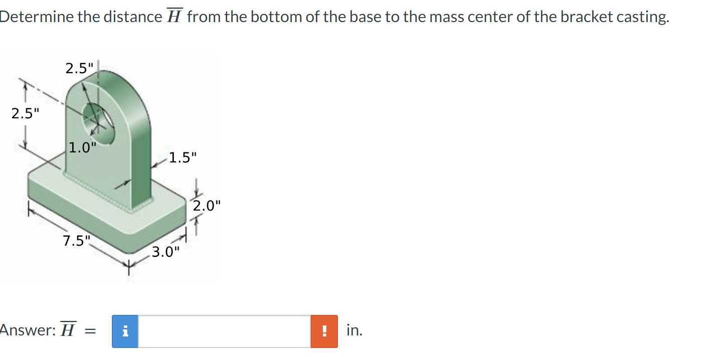 Determine the distance ?bar (H) ﻿from the bottom of | Chegg.com