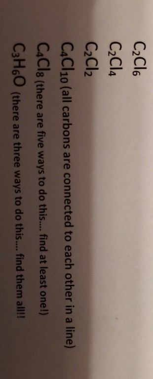 Solved CzClo C₂C14 C₂Cl₂ C4Cl 10 (all carbons are connected | Chegg.com
