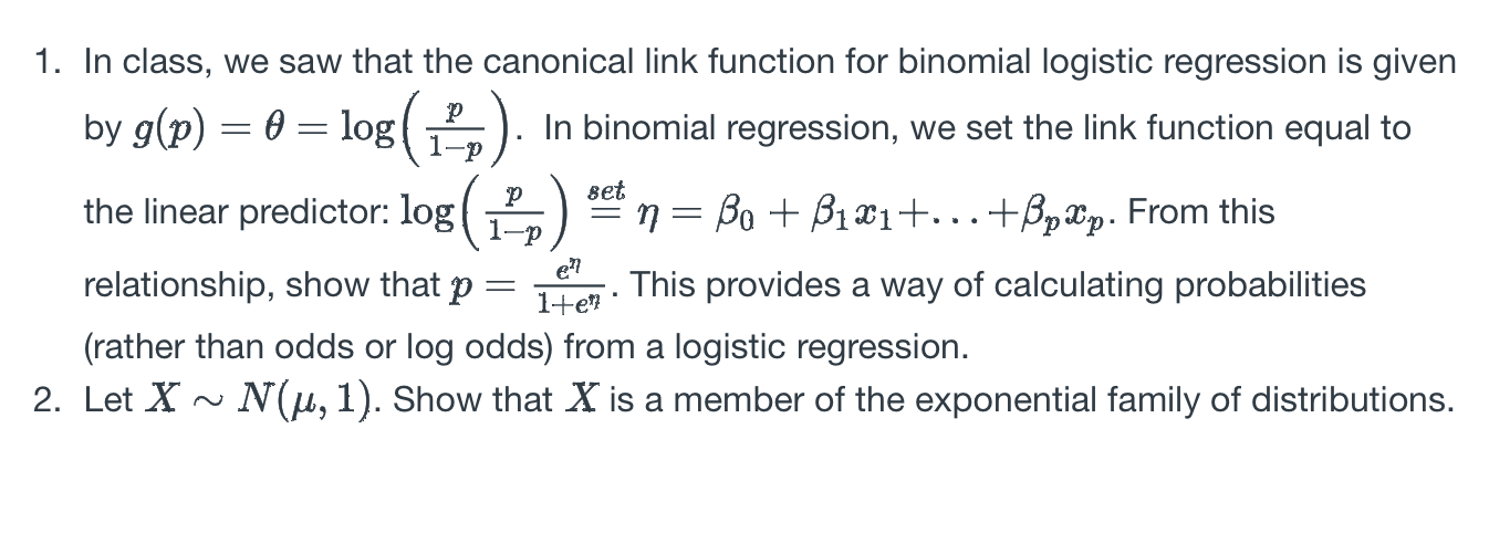 1. In class, we saw that the canonical link function | Chegg.com