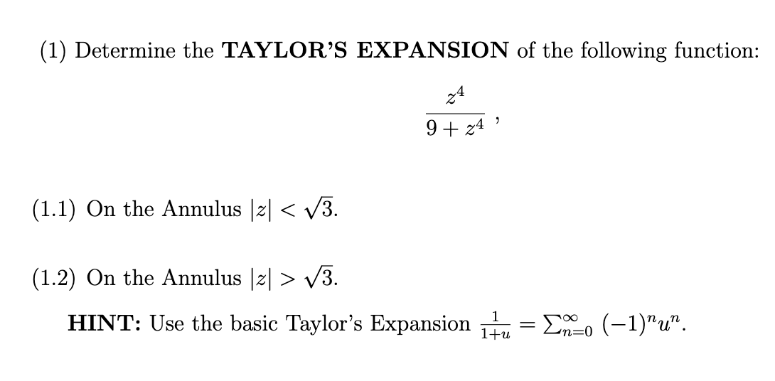 Solved (1) Determine the TAYLOR'S EXPANSION of the following | Chegg.com