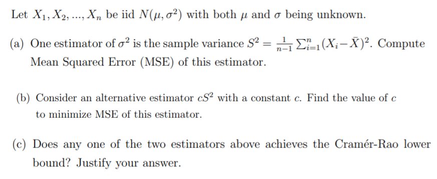 Solved Let X1, X2, ..., Xn be iid N(u,04) with both u and o | Chegg.com