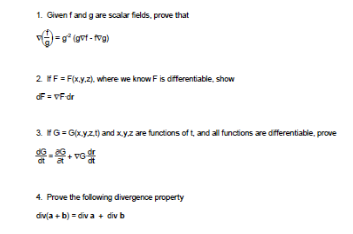 Solved 1. Given f and g are scalar fields, prove that 2 If F | Chegg.com