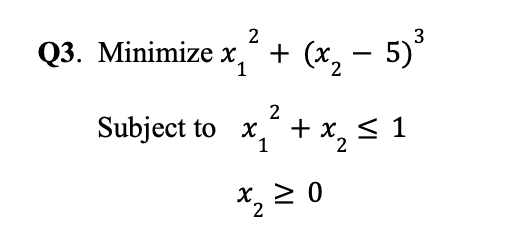 Solved Solve the following problems using KKT conditions. | Chegg.com
