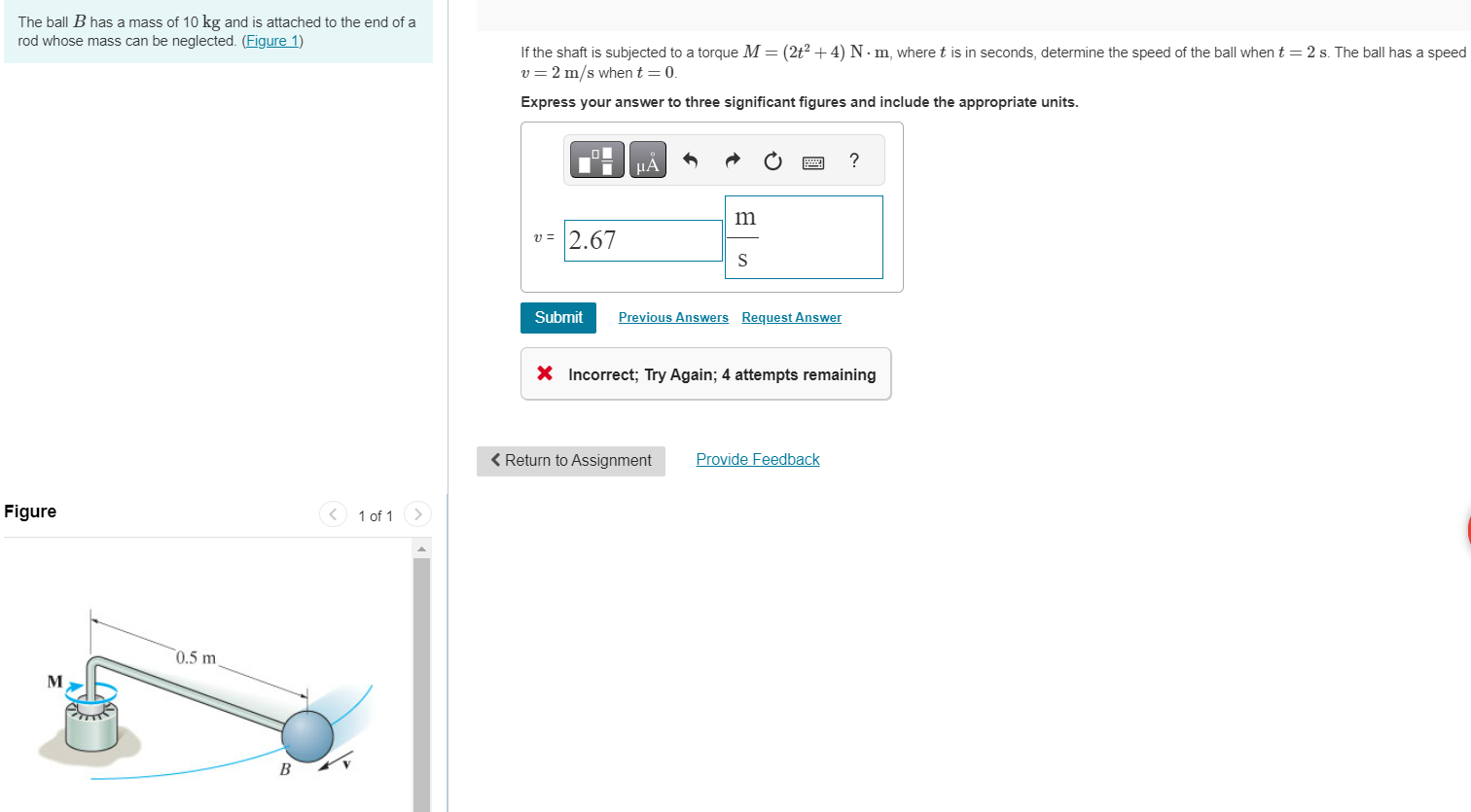 Solved The ball B has a mass of 10 kg and is attached to the | Chegg.com