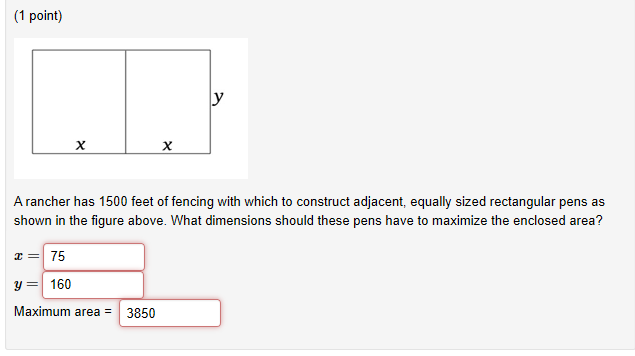 Solved (1 point) A fence is to be built to enclose a | Chegg.com