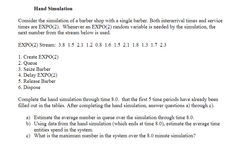 Solved There is a barber shop with only one barber working. | Chegg.com