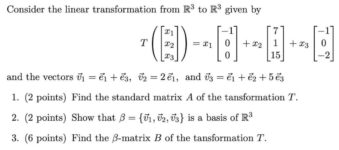 Solved Consider the linear transformation from R3 to R3 | Chegg.com