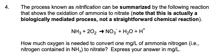 Solved 4. The process known as nitrification can be | Chegg.com