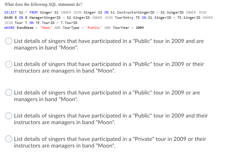 Solved What does the following SQL statement do? SELECT 51.* | Chegg.com