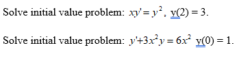 Solved Solve initial value problem: xy'= y?, y(2) = 3. Solve | Chegg.com
