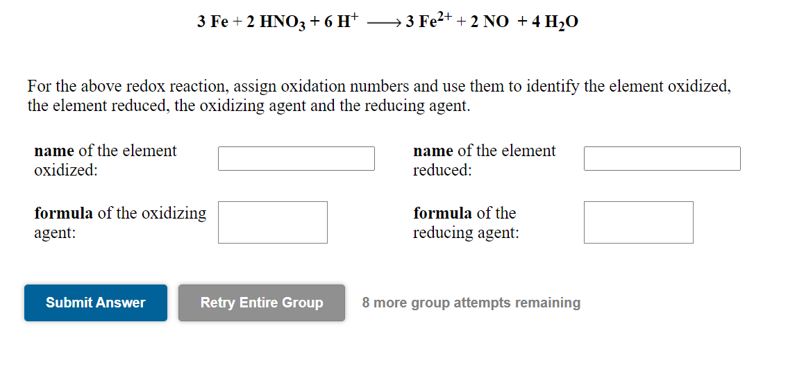 Solved 3 Fe + 2 HNO3 + 6 H 3 Fe2+ + 2 NO + 4H20 For the | Chegg.com