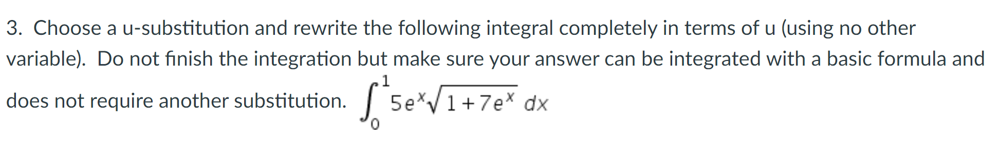 Solved 3. Choose a u-substitution and rewrite the following | Chegg.com