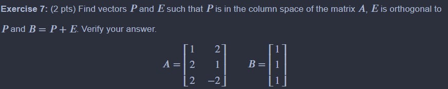 Solved Exercise 7: (2 pts) Find vectors \\( \\boldsymbol{P} | Chegg.com