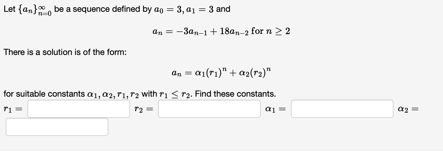 Solved Let {an}n=0∞ be a sequence defined by a0=3,a1=3 and | Chegg.com
