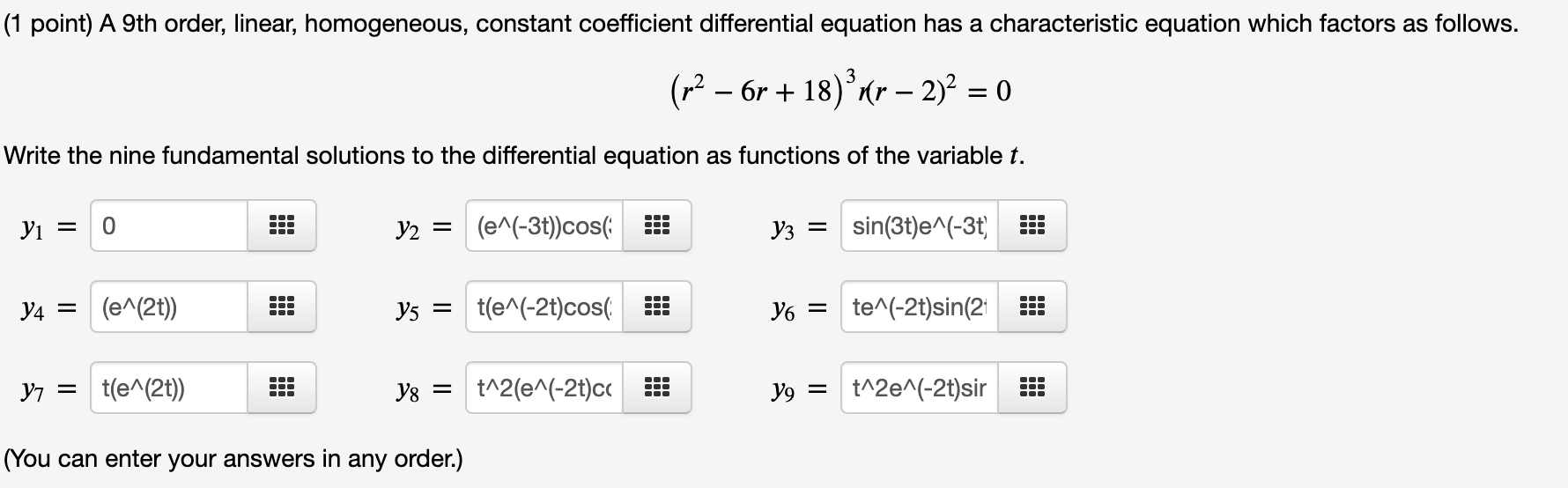 Solved (1 point) A 9th order, linear, homogeneous, constant | Chegg.com