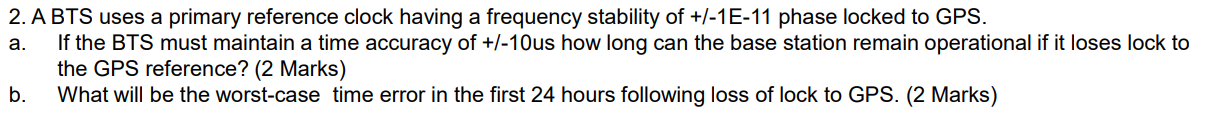 2. A BTS uses a primary reference clock having a | Chegg.com