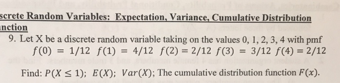 Solved screte Random Variables: Expectation, Variance, | Chegg.com