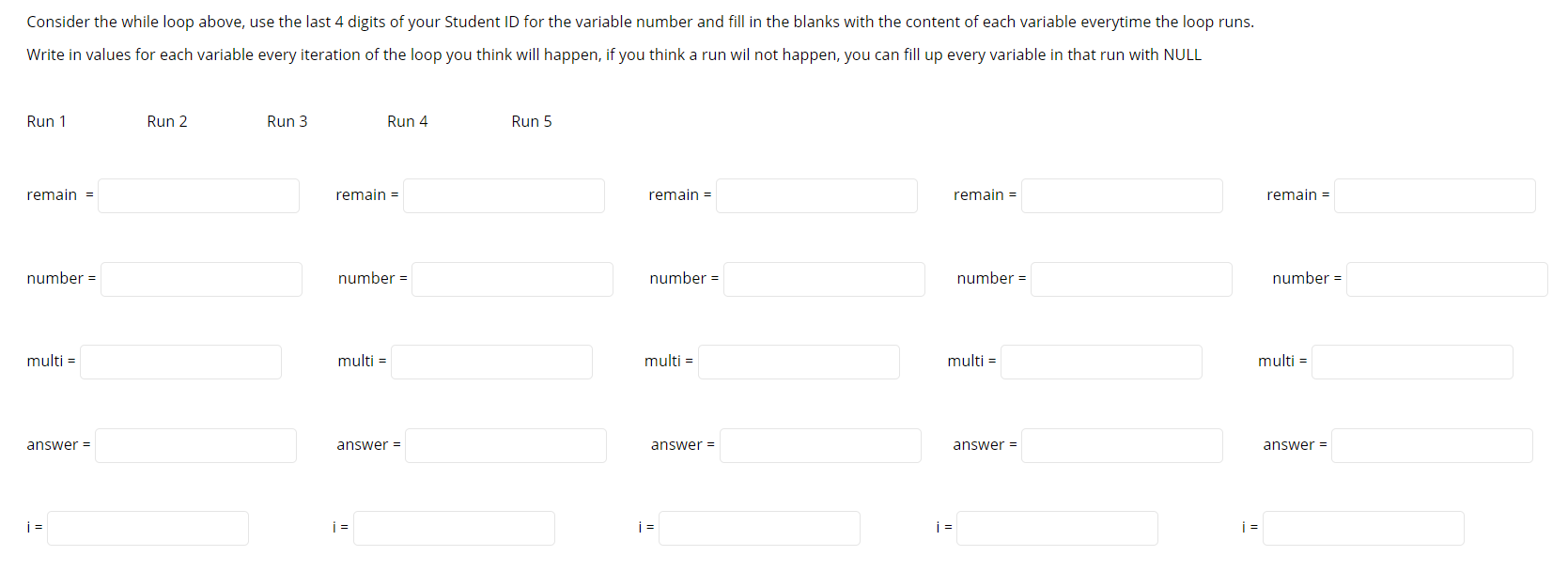 Solved int i = 1; int number, multi, remain; number = ??; | Chegg.com
